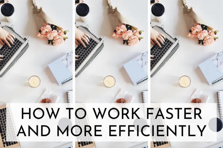 How To Work Faster And More Efficiently (15 Tried & Tested Tips) – Kokumber