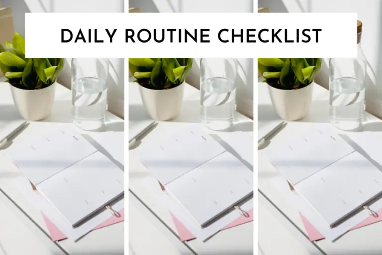 How To *Actually* Stay Consistent With Your Daily Routine Checklist ...